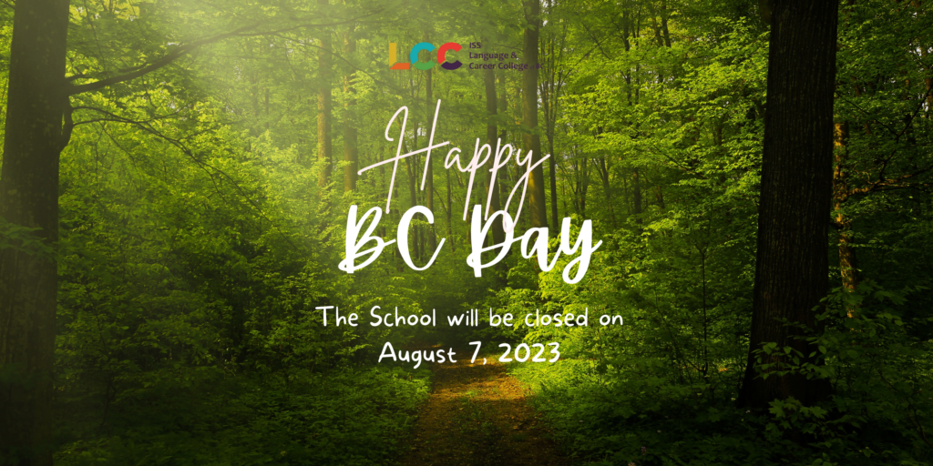 BC Day Long Weekend! | News | LCC - ISS Language & Career College